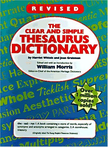 The Clear And Simple Thesaurus Dictionary: Harriet Wittels, Joan ...