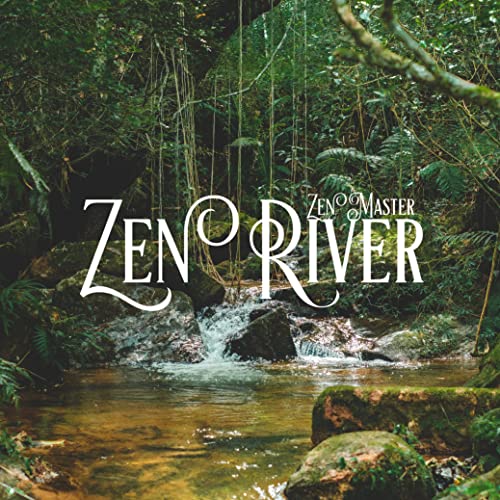 Zen River de Zen Master no Amazon Music Unlimited