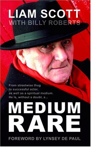 Medium Rare: Liam Scott, Billy Roberts, Lynsey De Paul: 9781906358495 ...