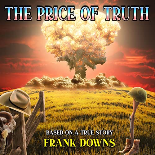 Amazon.com: The Price of Truth: Has American Lost Its Way? (Audible ...