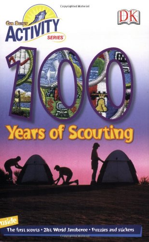 100 Years of Scouting (Cub Scout Activity Book): Dorling Kindersley ...