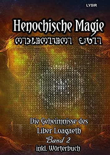 Henochische Magie / Henochische Magie - Band 2: Die Geheimnisse des ...