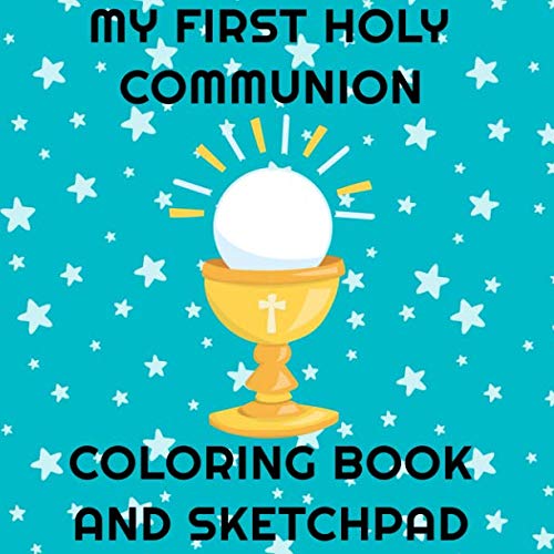 My First Holy Communion Coloring Book And Sketchpad: Kids Coloring And ...