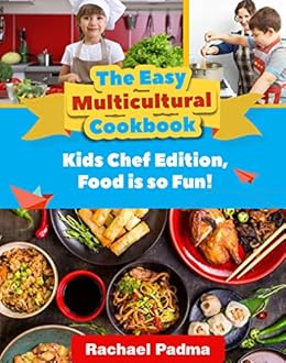 Amazon.co.jp: The Easy Multicultural Cookbook: Kids Chef Edition, Food ...