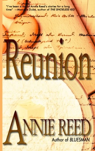 Reunion: Reed, Annie: 9781484081136: Amazon.com: Books
