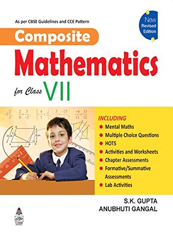 Composite Mathematics Book-7 eBook : Gupta, S. K., Anubhuti Gangal ...
