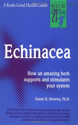 Echinacea: Mowrey, Daniel: 9780879836108: Amazon.com: Books