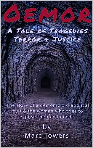 Oemor: A Tale of Tragedies, Terror & Justice - Kindle edition by Towers ...