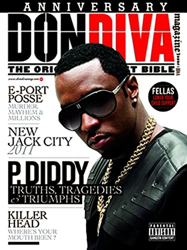 DON DIVA Magazine ISSUE #44 P. DIDDY New Jack City, E-Port Posse ...