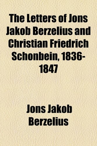 Amazon.co.jp: The Letters of Jons Jakob Berzelius and Christian ...