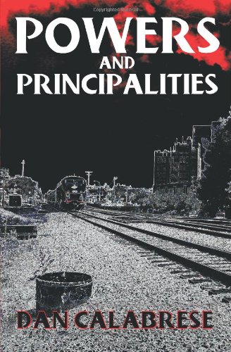 Powers and Principalities: Calabrese, Dan: 9781426922831: Amazon.com: Books