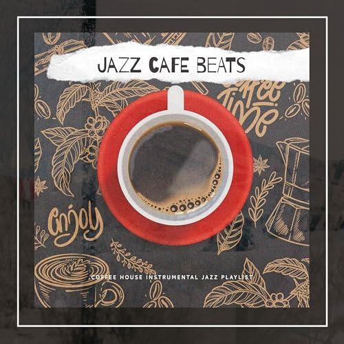 Amazon.co.jp: Jazz Cafe Beats : Coffee House Instrumental Jazz Playlist: Digital Music