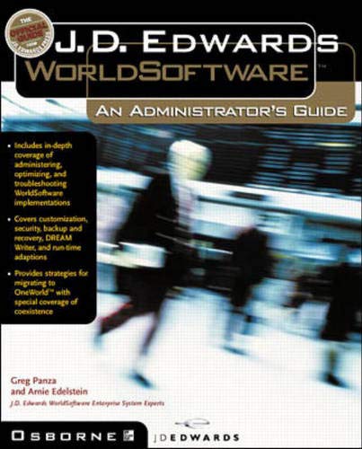 J.D. Edwards WorldSoftware: An Administrator's Guide (J.D. Edwards ...
