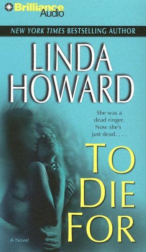 To Die For (Blair Mallory): Howard, Linda, Liebow, Franette ...