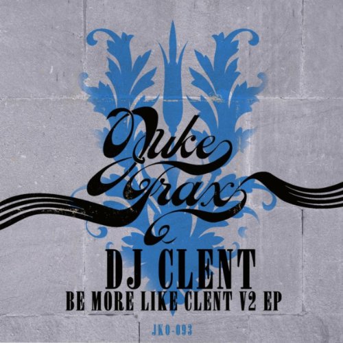 Amazon Music - DJ ClentのBe More Like Clent V2 EP - Amazon.co.jp