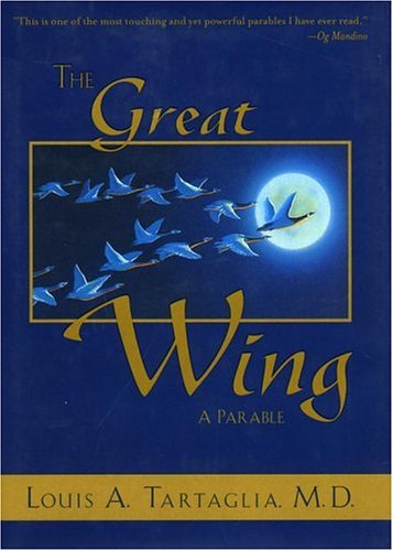 The Great Wing: A Parable About The Master Mind Principle: Dr. Lou ...