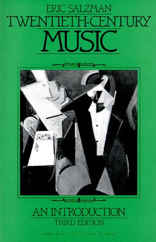 Twentieth-Century Music: An Introduction (Prentice Hall History of ...