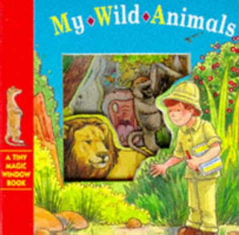 My Wild Animals (Tiny Magic Window Books): Stewart Cowley ...