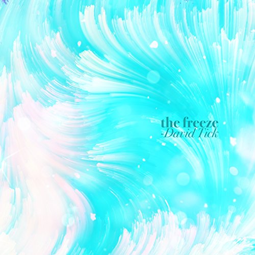 Amazon Music - David TickのThe Freeze - Amazon.co.jp