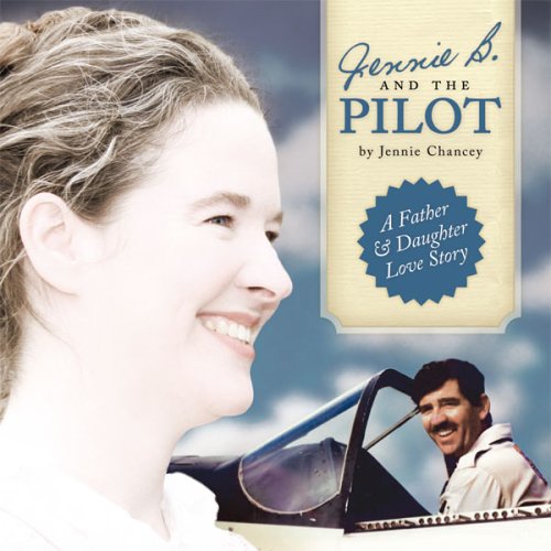 Amazon.com: Jennie B. and the Pilot: 9780975526392: Jennie Chancey: Books