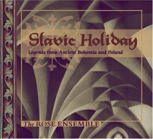 The Rose Ensemble - Slavic Holiday Legends Ancient - Amazon.com Music