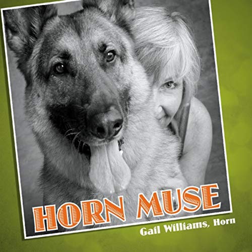 Amazon.co.jp: Horn Muse : Gail M Williams: デジタルミュージック