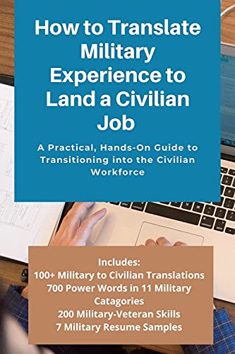 Amazon.co.jp: How to Translate Military Experience to Land a Civilian ...
