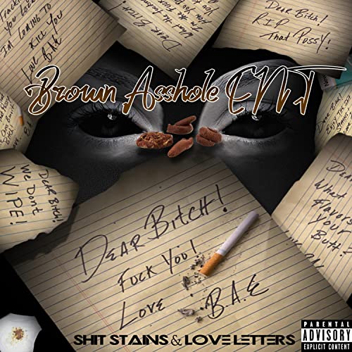 Shit Stains & Love Letters | Brown Asshole Ent | Amazon Music
