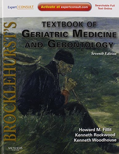Brocklehurst's Textbook of Geriatric Medicine and Gerontology: Expert ...