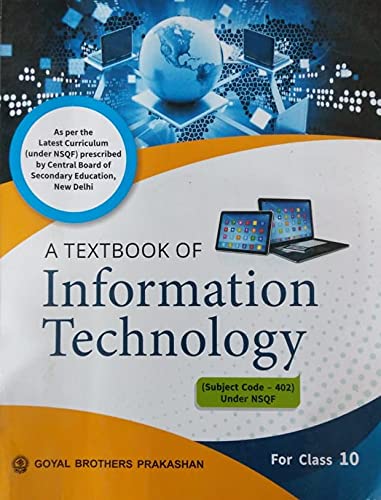 A Textbook Of Information Technology Class 10 : goyal brother Prakashan ...