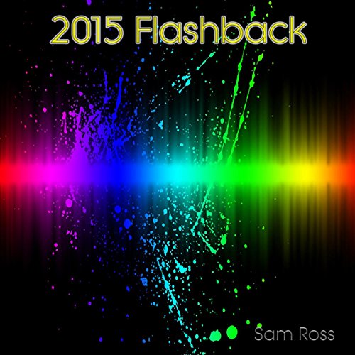 Amazon.com: 2015 Flash Back : Sam Ross: Digital Music