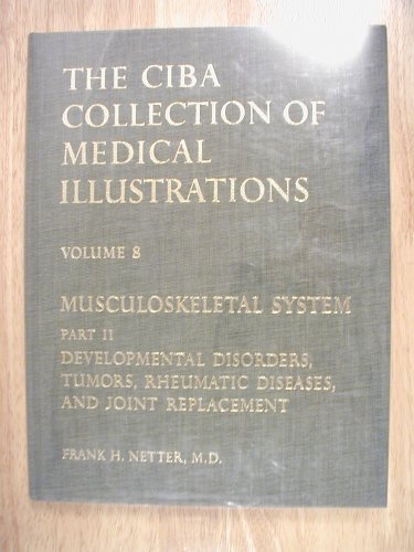 CIBA Collection of Medical Illustrations, 1991 Special Printing, Volume ...