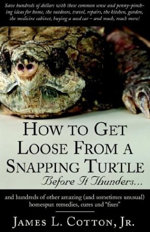 How to Get Loose from a Snapping Turtle - Beforre It Thunders.....: And ...