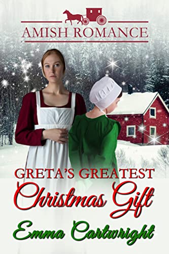 Greta's Greatest Christmas Gift: Amish Romance - Kindle edition by ...