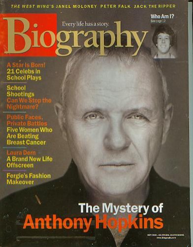 Biography Magazine October 2001 - Anthony Hopkins, Laura Dern, Peter ...
