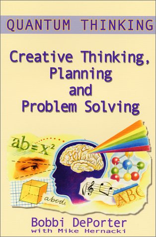Quantum Thinking : Creative Thinking, Planning and Problem Solving ...