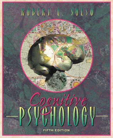 Amazon.com: Cognitive Psychology: 9780205274185: Solso, Robert L.: Books