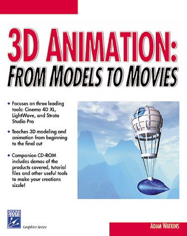 3D Animation: From Models To Movies: Watkins, Adam: 9781584500230 ...