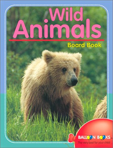 Wild Animals Board Book: 9780806989655: Amazon.com: Books