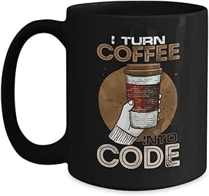 Amazon.com: I Turn Coffee Into Code Mug Programmer Software Engineer Coffee Mugs 11oz 15oz ...
