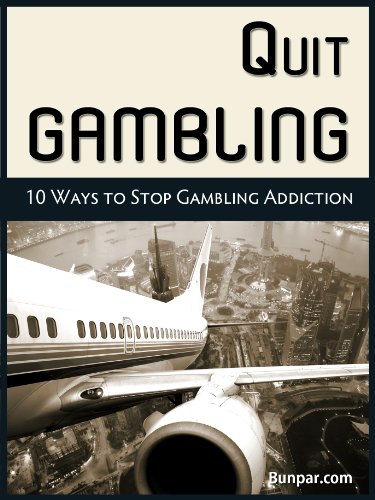 Quit Gambling Now: 10 Ways to Stop Gambling Addiction (English Edition ...