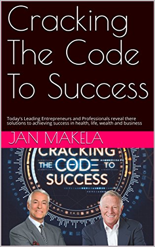 Amazon.com: Cracking The Code To Success: Today's Leading Entrepreneurs ...