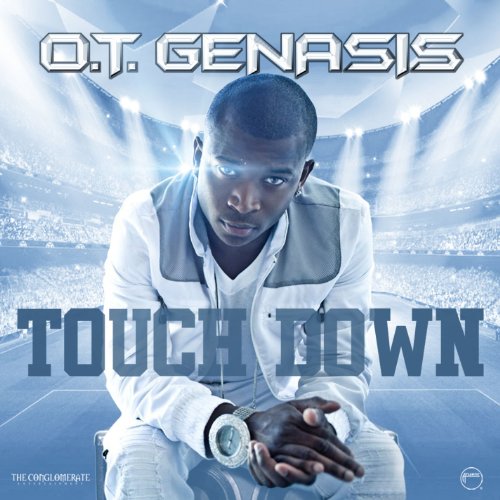 Play Touchdown by O.T. Genasis on Amazon Music