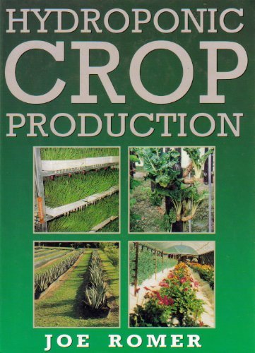 Amazon.com: Hydroponic Crop Production: 9780864175274: Romer, Joe: Books