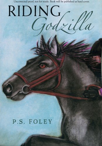 Riding Godzilla: Foley, P. S.: 9781931643740: Amazon.com: Books