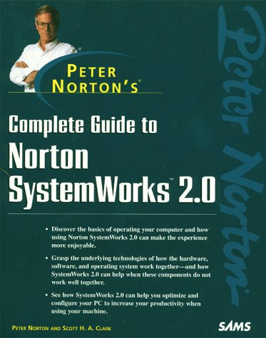 Peter Norton's Complete Guide to SystemWorks 2.0: 9780672315282 ...