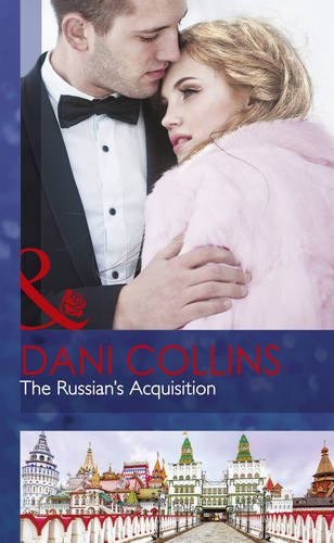 The Russian's Acquisition: Dani Collins: 9780263243277: Amazon.com: Books