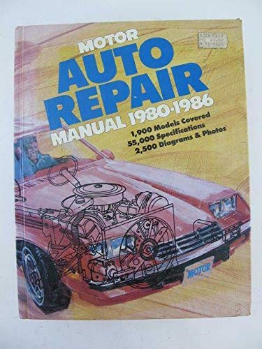 Motor Auto Repair Manual/1980-1986: Motor Publication: 9780878516131 ...