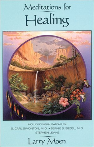 Meditations for Healing by Larry Moen (1998-06-01): Larry Moen: Amazon ...