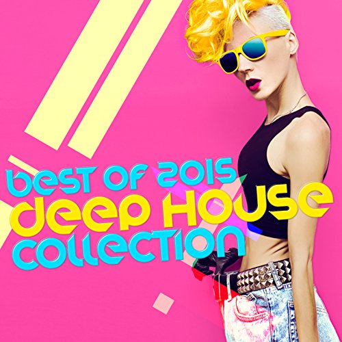 Play Best of 2015: Deep House Collection by progressive house on Amazon ...